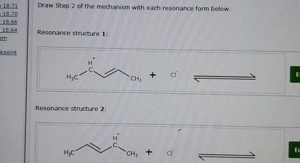 Solved Draw Step 2 of the mechanism with each resonance form | Chegg.com