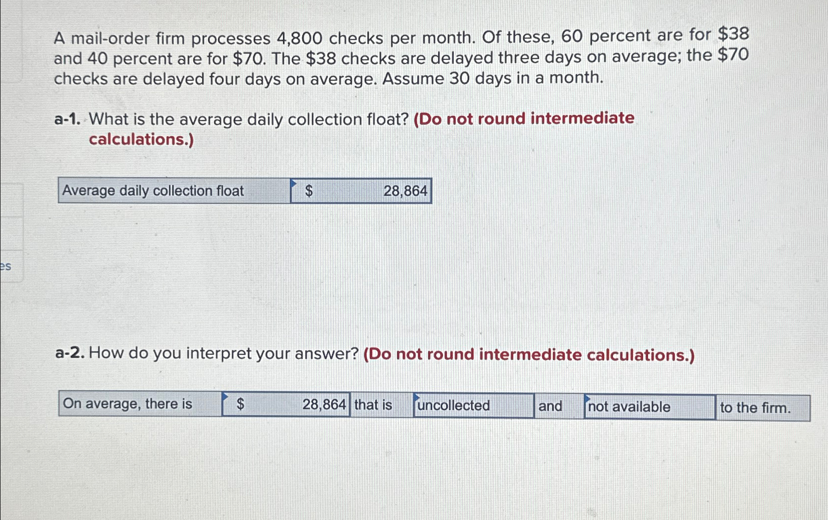 Solved A mail-order firm processes 4,800 ﻿checks per month. | Chegg.com