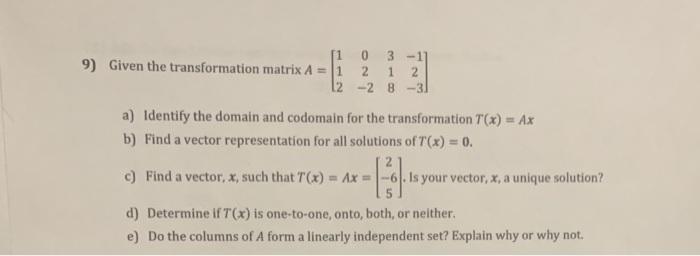 Solved 11 0 3-1] 9) Given the transformation matrix A = 1 2 | Chegg.com