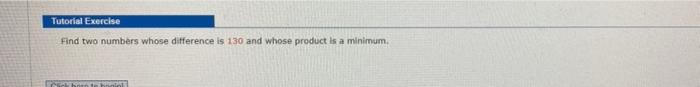 Solved Tutorial Exercise Find Two Numbers Whose Difference Chegg