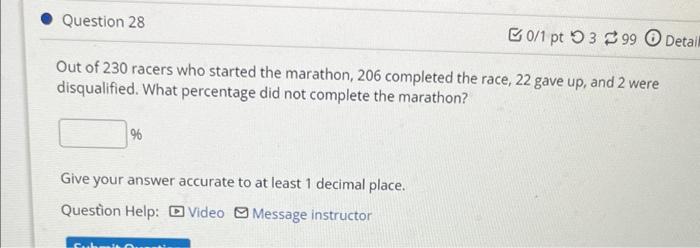Solved Out of 230 racers who started the marathon, 206 | Chegg.com