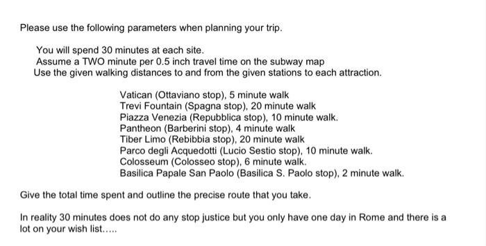 Part I: A Visit To Rome, Italy You fly into Rome, | Chegg.com