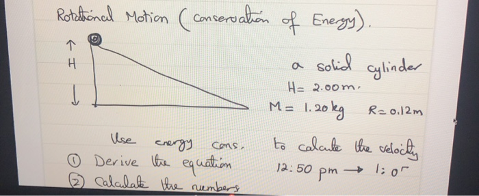 Solved Rotational Motion (conservation of Energy). a solid | Chegg.com