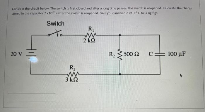 Solved Consider the circuit below. The switch is first | Chegg.com