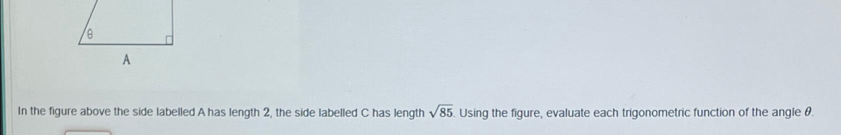 In the figure above the side labelled A has length 2 | Chegg.com