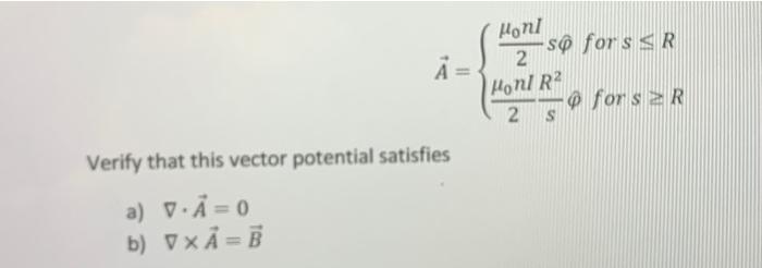 Solved this is the vector potential for an infinite solenoid | Chegg.com