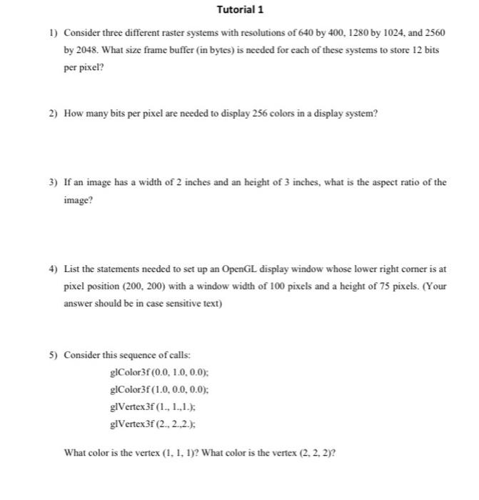 Solved Tutorial 1 1) Consider three different raster systems | Chegg.com