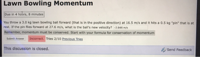 Solved Lawn Bowling Momentum Due in 4 hours, 8 minutes You | Chegg.com