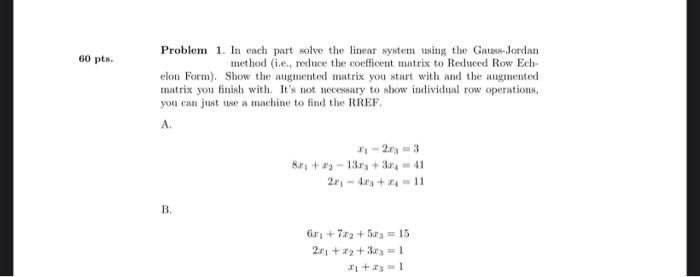 Solved Problem 1. In each part solve the linear system using | Chegg.com