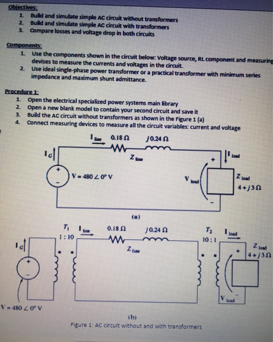 Objectives: 1 Build and simulate simple AC circuit | Chegg.com