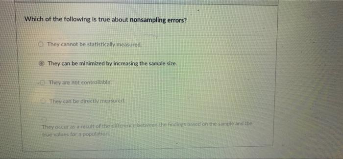 Solved Which of the following is true about nonsampling | Chegg.com