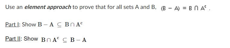 Solved Use an element approach to prove that for all sets A | Chegg.com