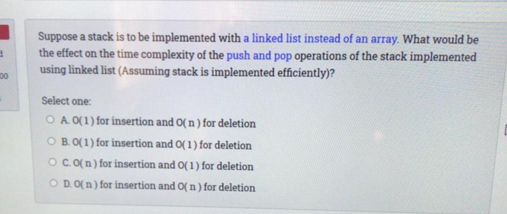 Solved Suppose a stack is to be implemented with a linked | Chegg.com