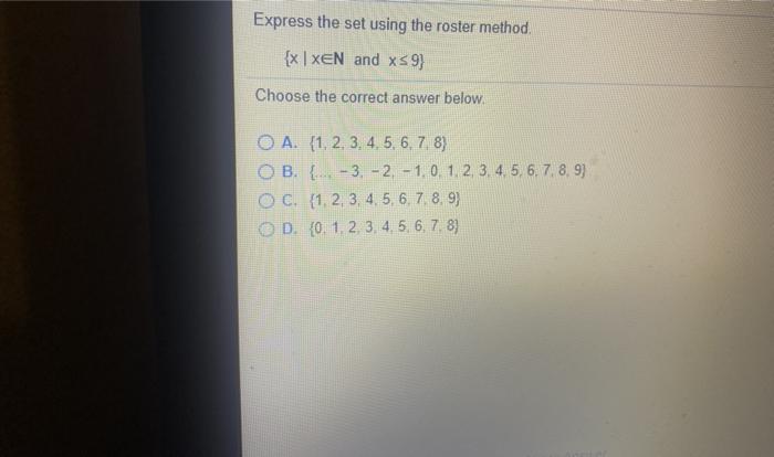 Solved Express the set using the roster method. {x | XEN and | Chegg.com