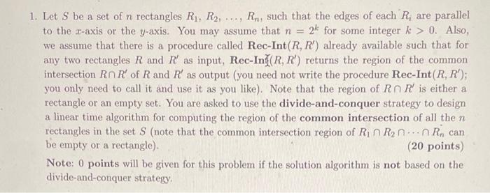 Solved 1. Let S be a set of n rectangles R1,R2,…,Rn, such | Chegg.com