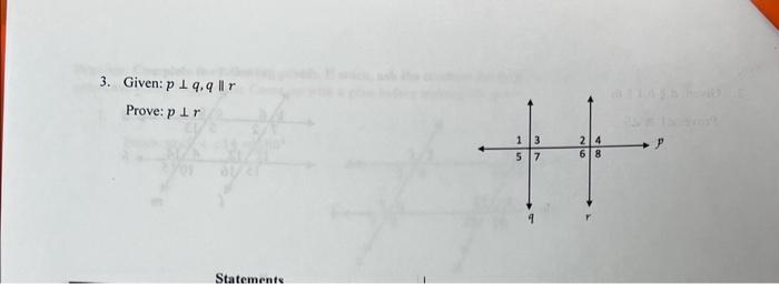 Solved 3. Given: p⊥q,q∥r Prove: p⊥r | Chegg.com