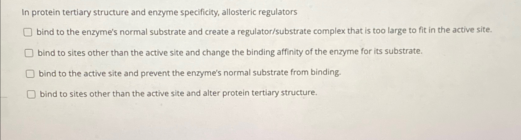 Solved In protein tertiary structure and enzyme specificity, | Chegg.com