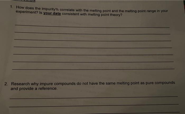 Solved 1. How does the impurity\% correlate with the melting | Chegg.com