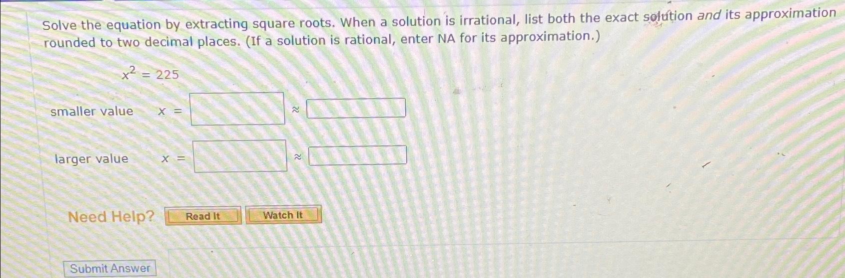 Solved Solve the equation by extracting square roots. When a | Chegg.com