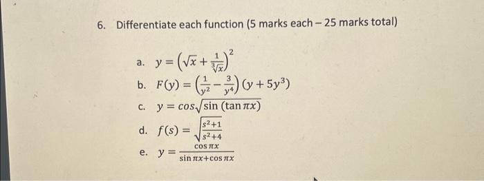 Solved 6. Differentiate each function a. y =(√x + ²)² b. | Chegg.com