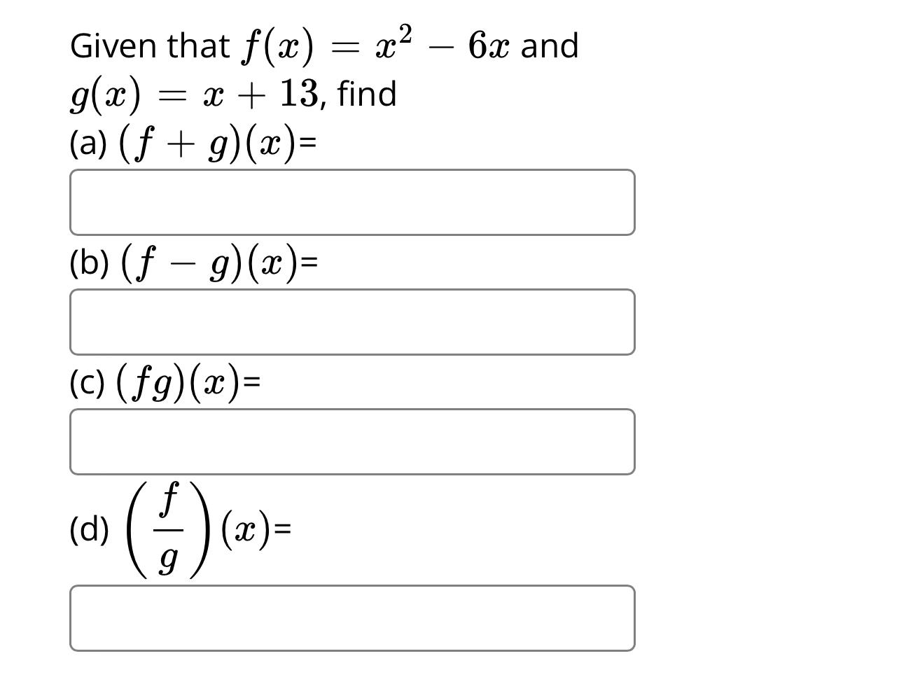 Solved Given that f(x)=x2-6x ﻿and g(x)=x+13, | Chegg.com