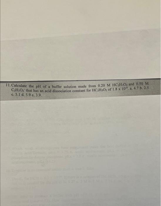 Solved 11. Calculate the pH of a buffer solution made from | Chegg.com