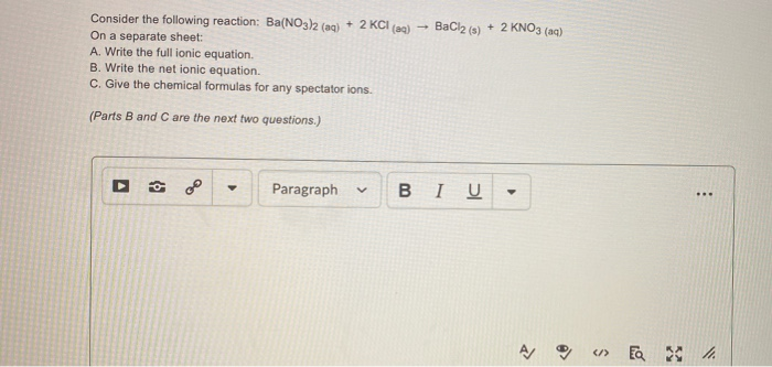 Solved - BaCl2 (s) + 2 KNO3(aq) Consider the following | Chegg.com