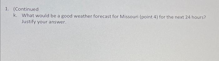 Solved 500mb Height Map: f. On the 500mb height map, label | Chegg.com