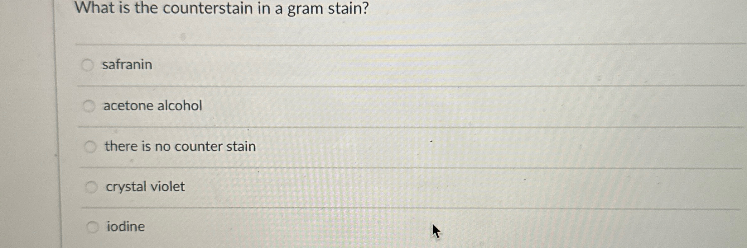 Solved What is the counterstain in a gram | Chegg.com
