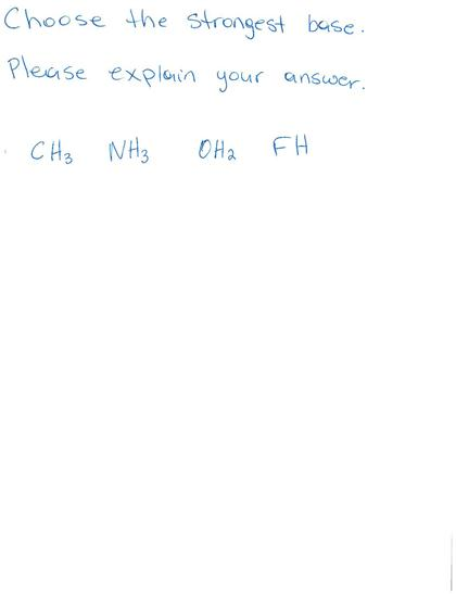Solved Choose the Strongest base Please explain your answer. | Chegg.com