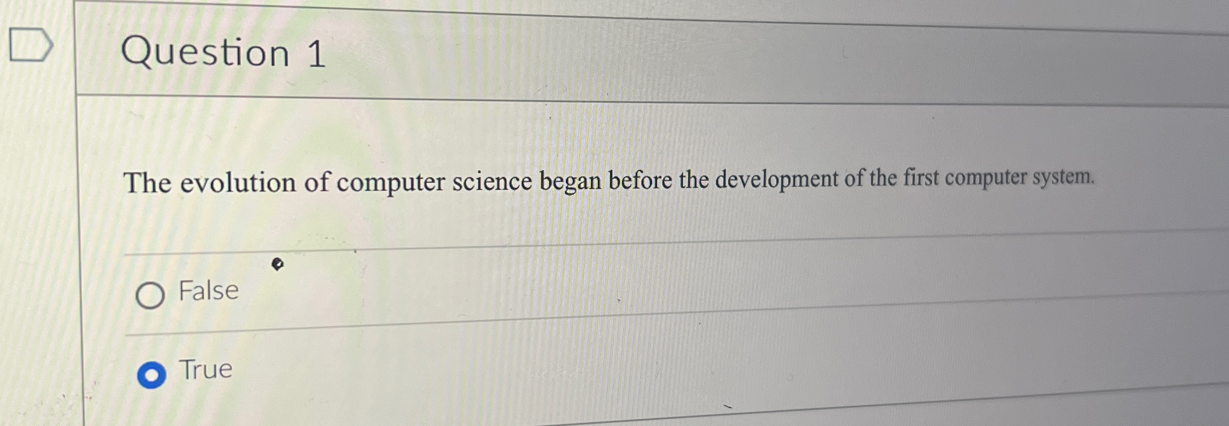 Solved Question 1The evolution of computer science began | Chegg.com