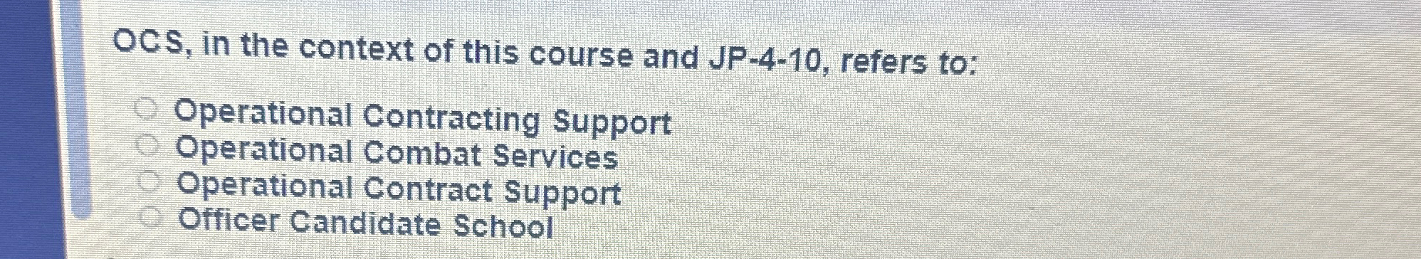 Solved OCS, in the context of this course and JP-4-10, | Chegg.com