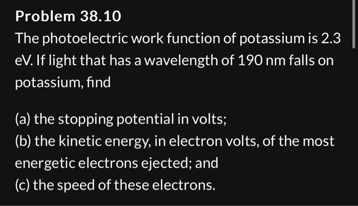 Problem 38.10 The photoelectric work function of | Chegg.com