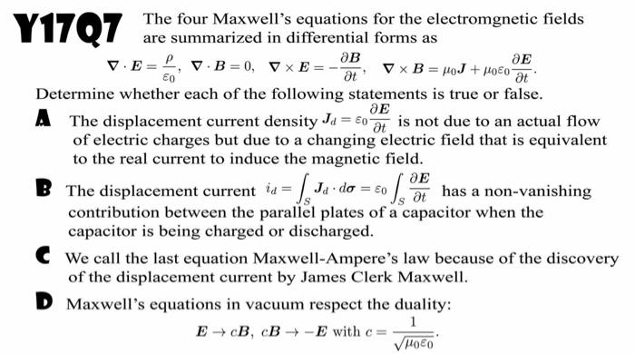 Solved Y17Q7 ав The four Maxwell's equations for the | Chegg.com