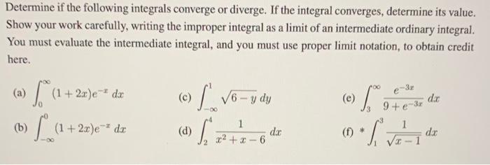 Solved Determine if the following integrals converge or | Chegg.com