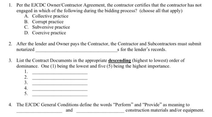 Solved 1. Per the EJCDC Owner/Contractor Agreement, the | Chegg.com