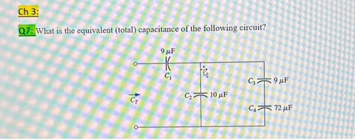 Solved 27: What is the equivalent (total) capacitance of the | Chegg.com