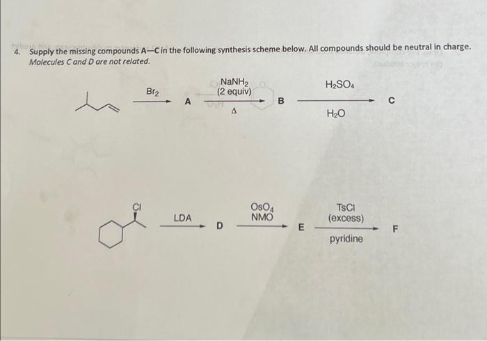 Solved 4. Supply the missing compounds A-Cin the following | Chegg.com
