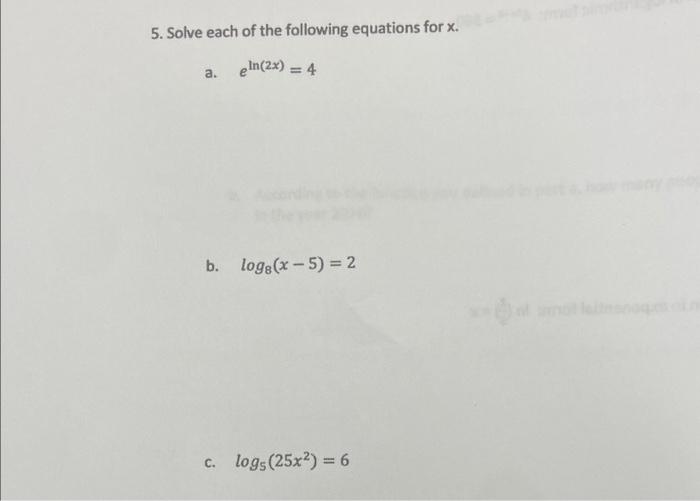 Solved 5. Solve each of the following equations for x. a. | Chegg.com