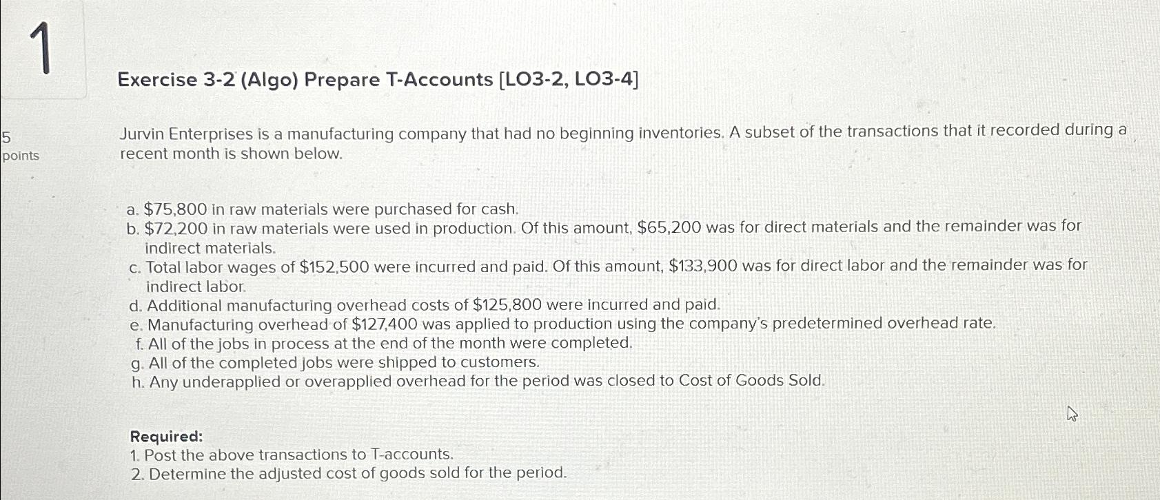 Solved Exercise 3-2 (Algo) ﻿Prepare T-Accounts [LO3-2, | Chegg.com