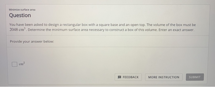 Solved Minimize surface area Question You have been asked to | Chegg.com