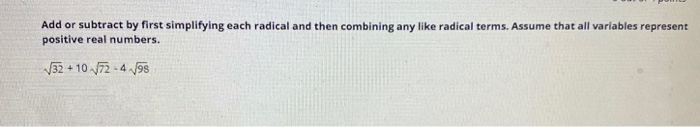 Solved Add or subtract by first simplifying each radical and | Chegg.com