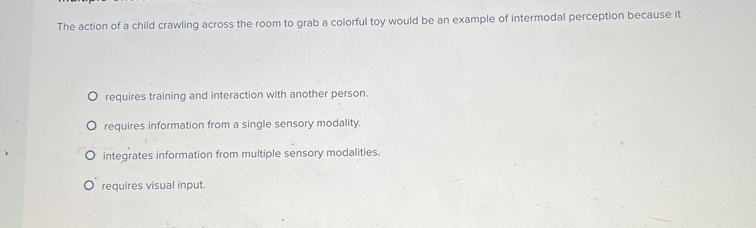 Solved The action of a child crawling across the room to | Chegg.com