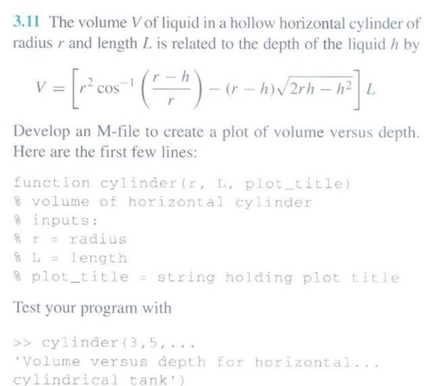 Solved 3.11 The volume V of liquid in a hollow horizontal | Chegg.com