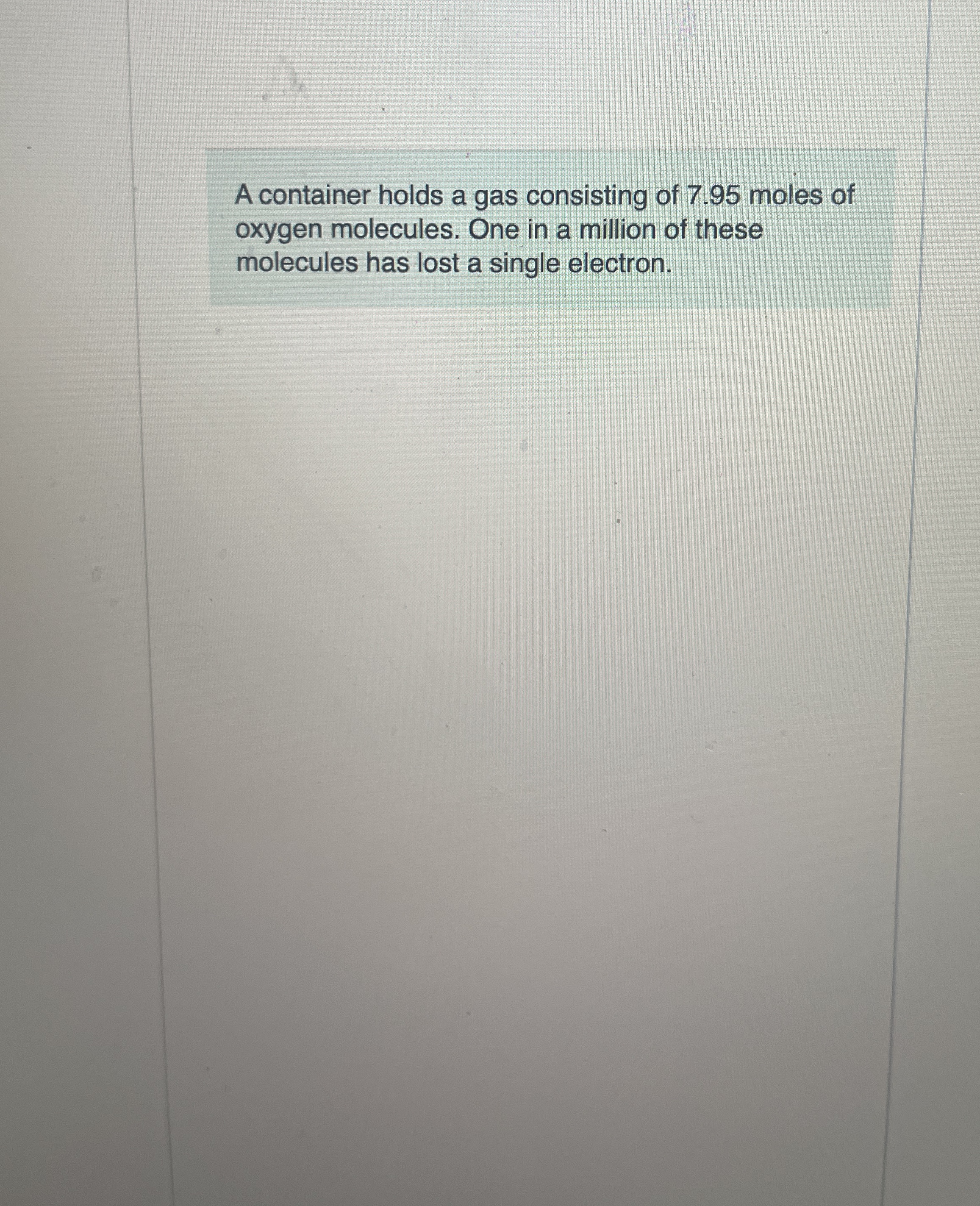 A container holds a gas consisting of 7.95 ﻿moles of | Chegg.com