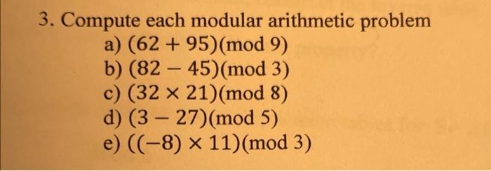 Solved 3. Compute each modular arithmetic problem a) (62 | Chegg.com