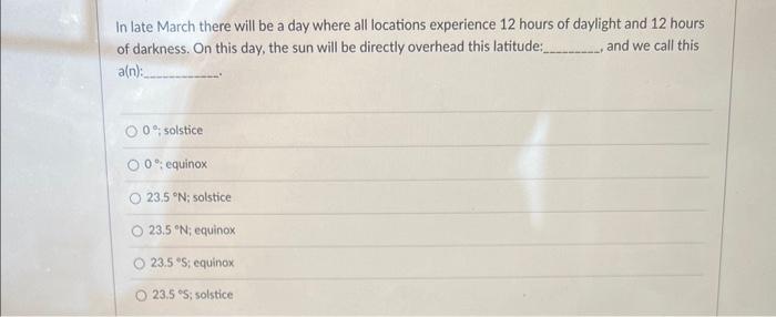 Solved In late March there will be a day where all locations | Chegg.com