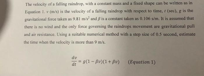 Solved The velocity of a falling raindrop, with a constant | Chegg.com