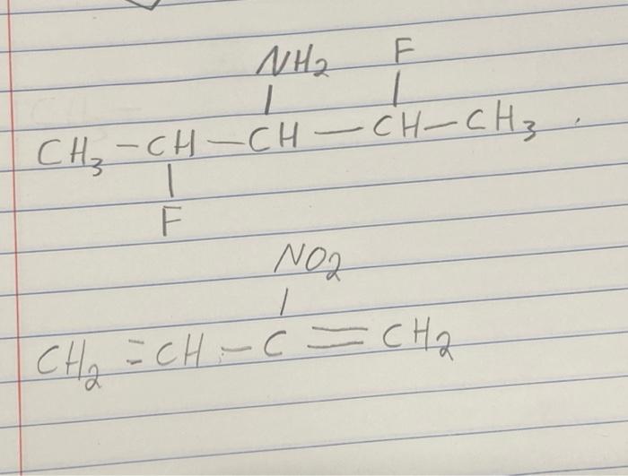 Solved NH₂ I || CH₃ -CH-CH-CH-CH₃ NO2 CH₂ = CH :-( = -= CH2 | Chegg.com