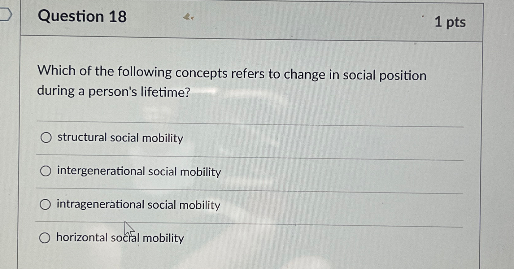 Solved Question 181ptsWhich of the following concepts refers | Chegg.com